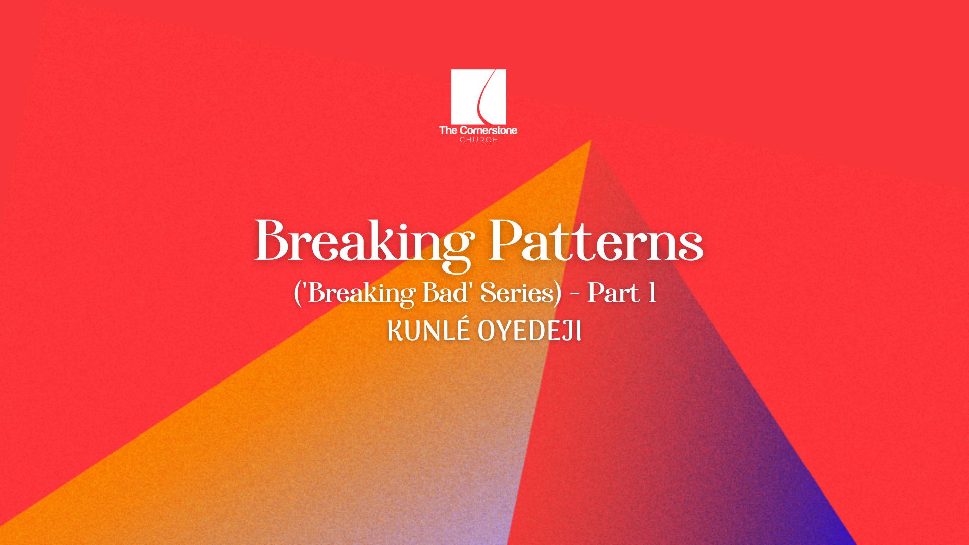 Sermons - The Cornerstone Church